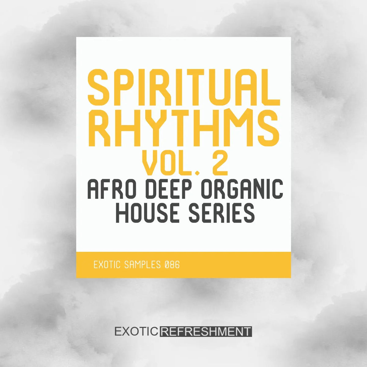 Spiritual Rhythms 2 - Afro Deep Organic House Series - Sample Pack – Exotic Music Production