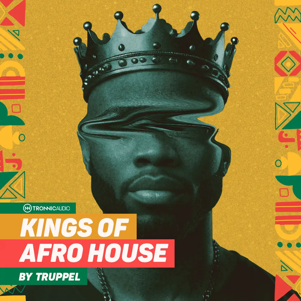 Kings of Afro House by Truppel - Sample Pack - Construction Kits ...